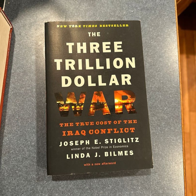 The Three Trillion Dollar War by Joseph E. Stiglitz, Paperback | Pangobooks