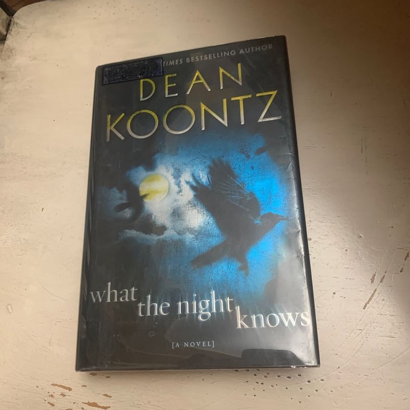What the Night Knows by Dean Koontz