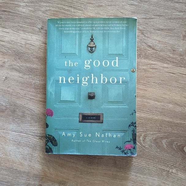 The Good Neighbor by Amy Sue Nathan