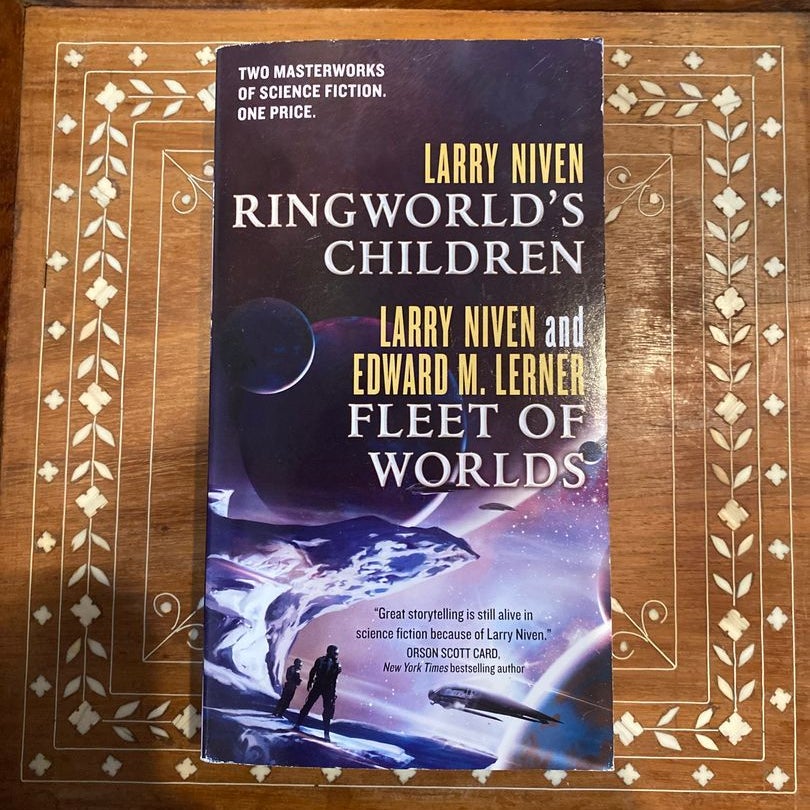 Ringworld's Children and Fleet of Worlds by Larry Niven, Edward M. Lerner