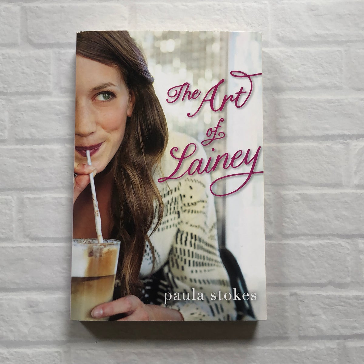 The Art of Lainey by Paula Stokes