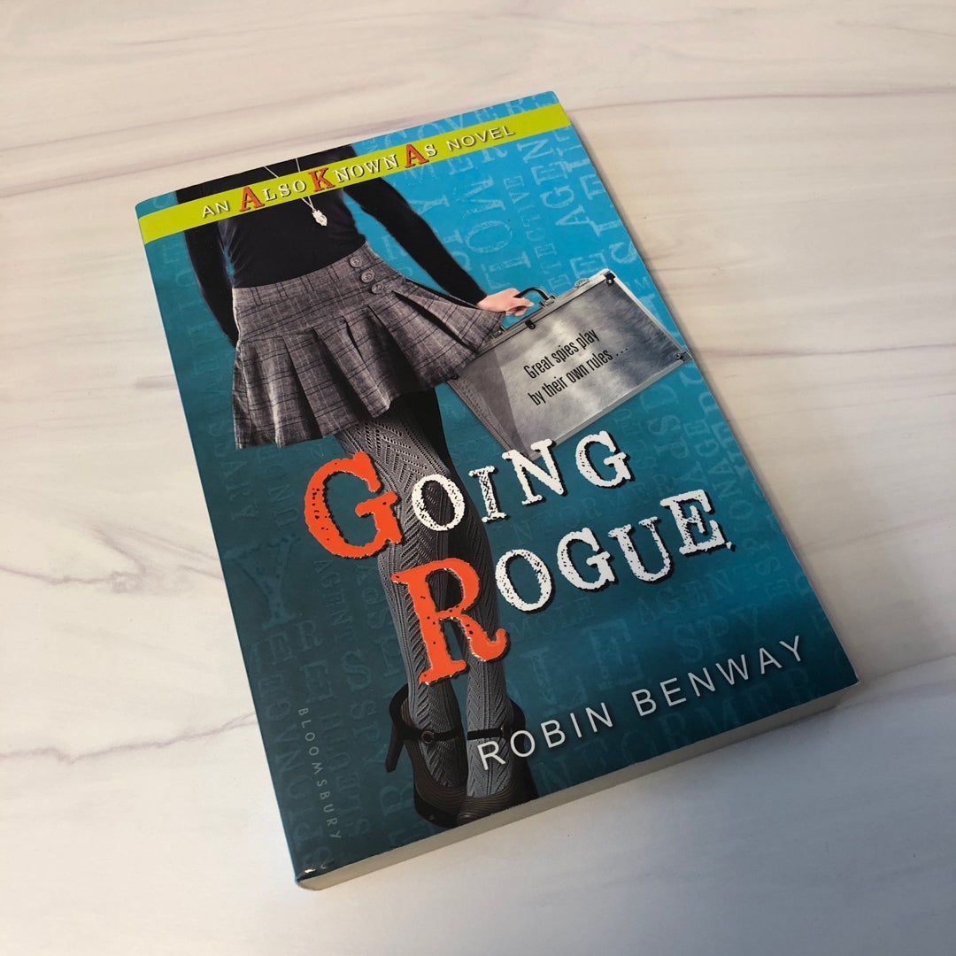 Going Rogue: an Also Known As Novel by Robin Benway