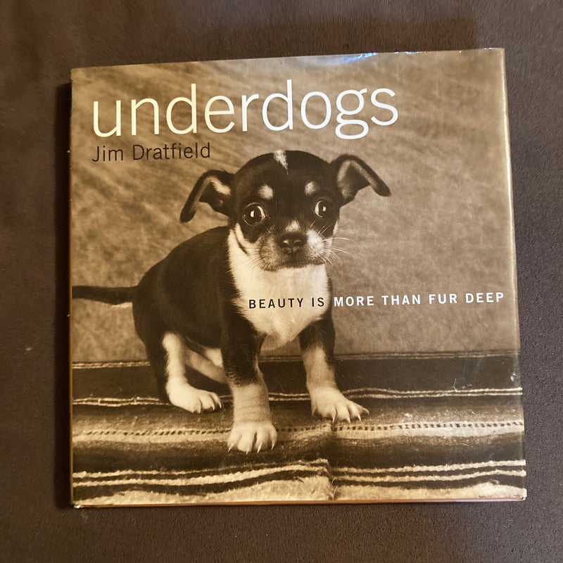 Underdogs by Jim Dratfield
