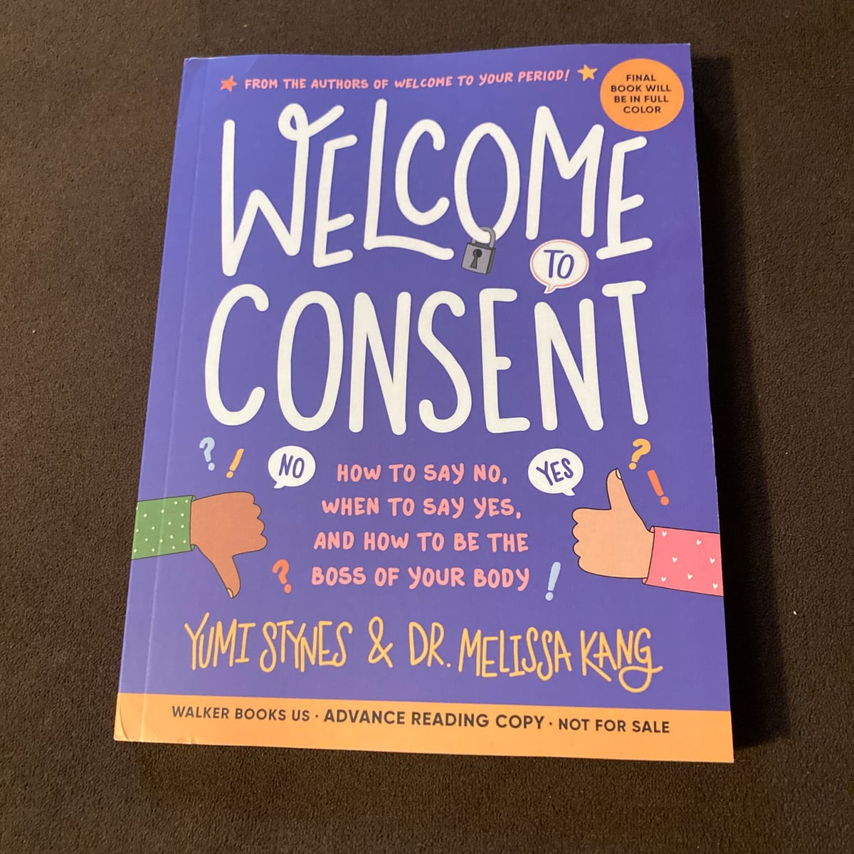 Welcome to Consent by Yumi Stynes, Melissa Kang