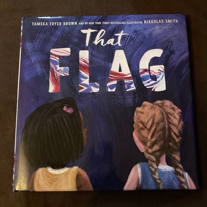 That Flag by Tameka Fryer Brown