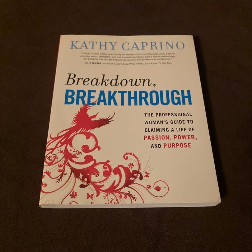 Breakdown, Breakthrough by Kathy Caprino | Pangobooks