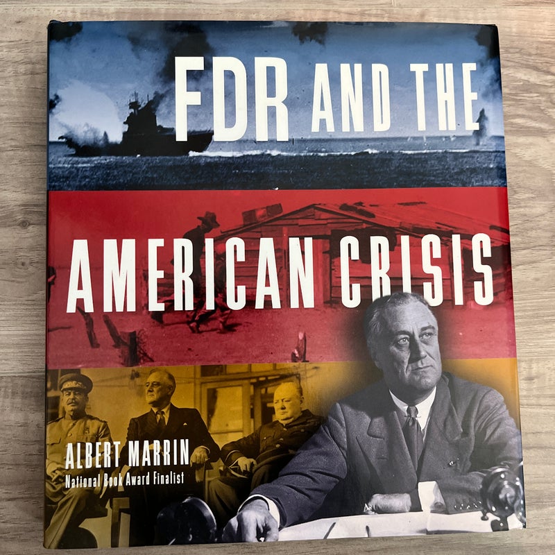 FDR and the American Crisis by Albert Marrin, Hardcover | Pangobooks