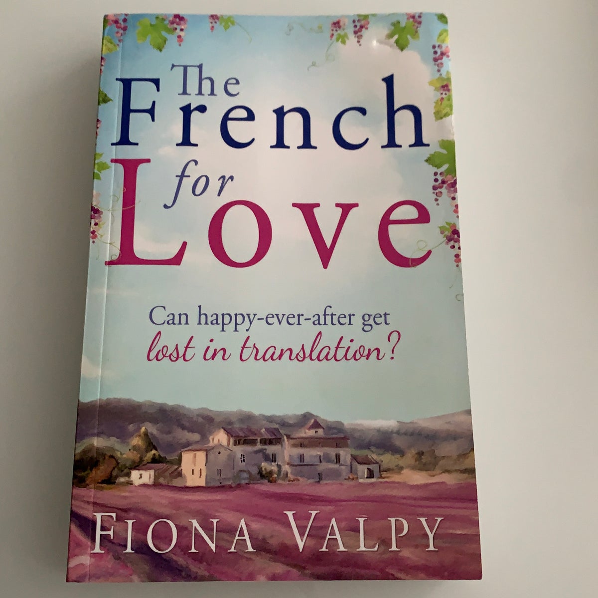 The French for Love by Fiona Valpy