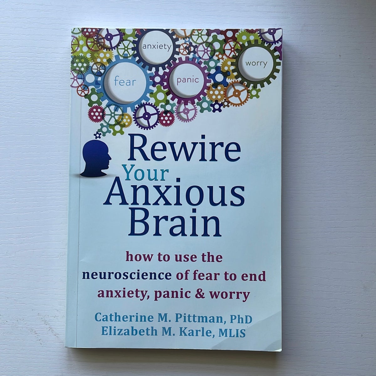 Rewire Your Anxious Brain