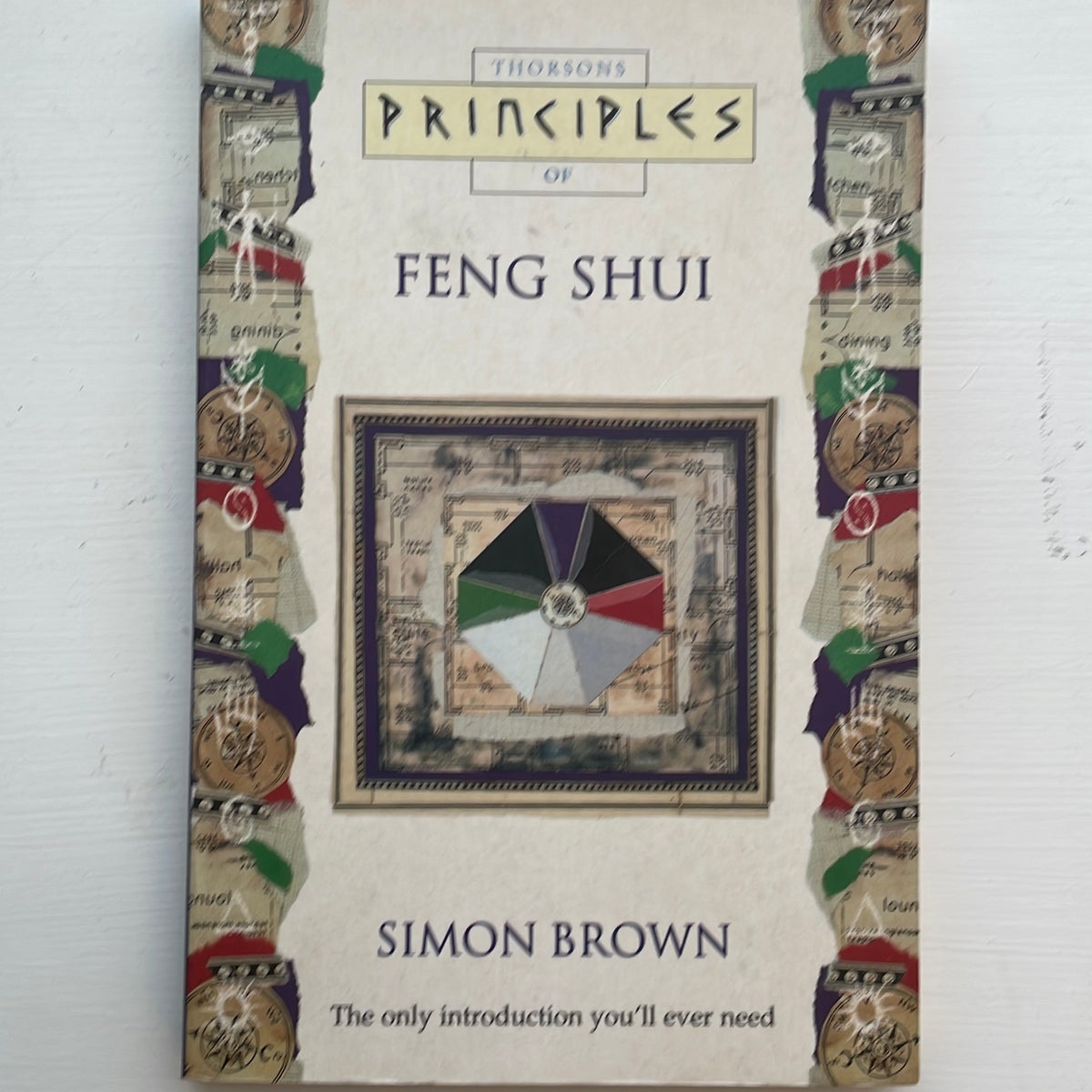 Principles of Feng Shui by Simon Brown
