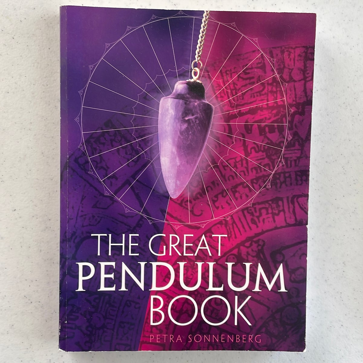 The Great Pendulum Book by Petra Sonnenberg