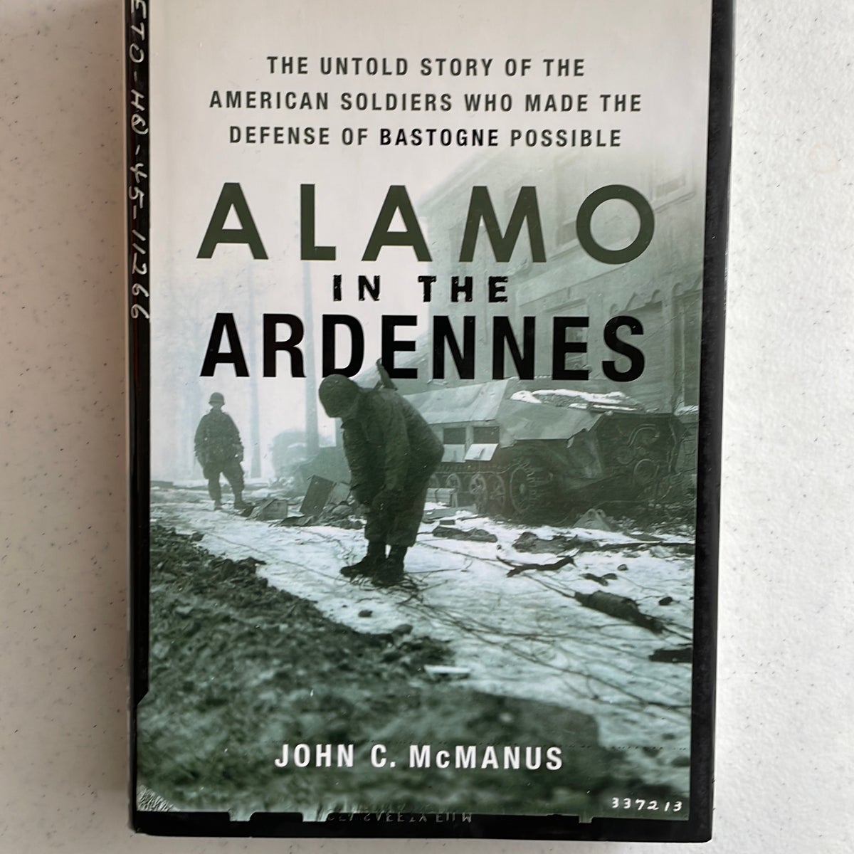 Alamo in the Ardennes by John C. McManus