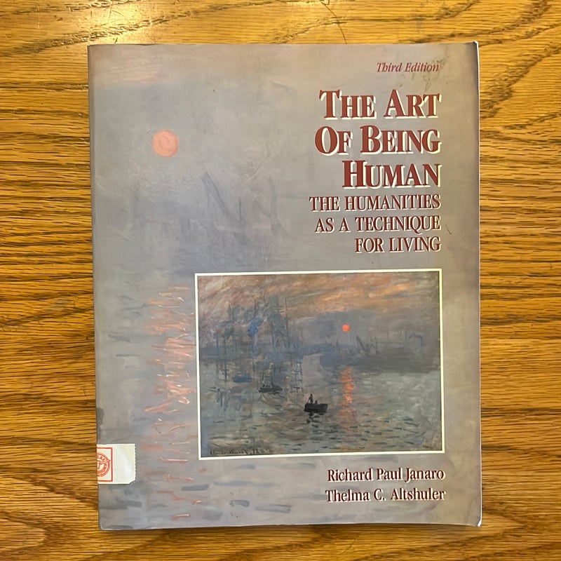 The Art of Being Human by Thelma C. Altshuler; Richard Paul Janaro