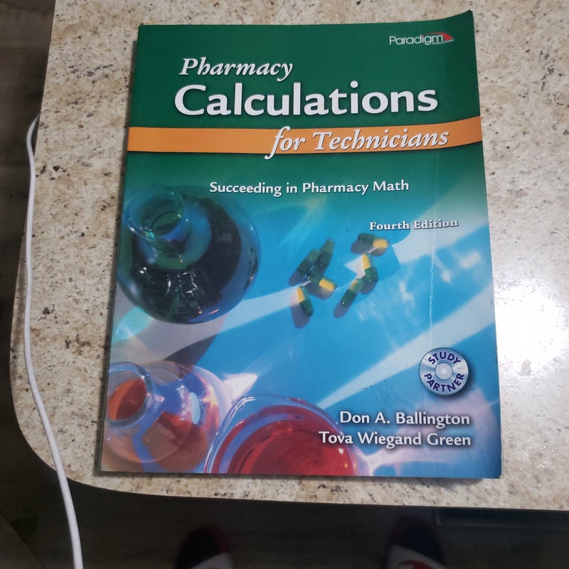 Pharmacy Calculations for Technicians by Don A. Ballington, Tova Wiegand