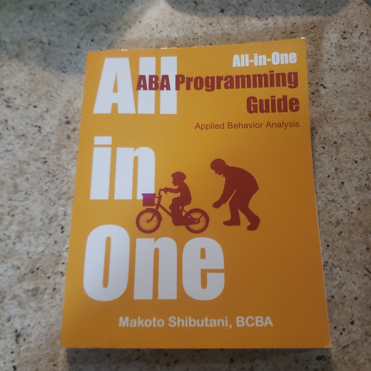 All-In-One ABA Programming Guide: Applied Behavior Analysis by Makoto ...