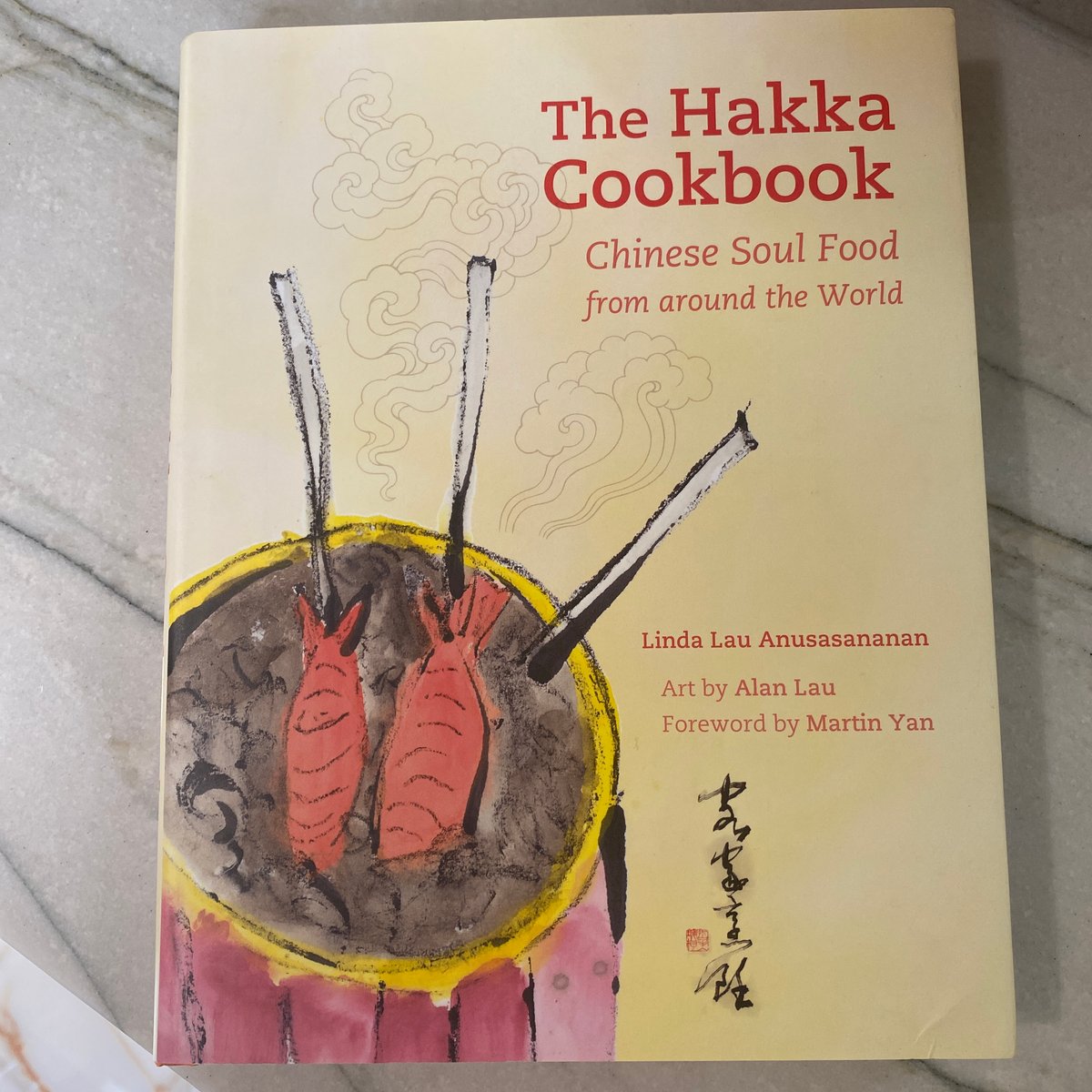 The Hakka Cookbook by Linda Lau Anusasananan, Martin Yan