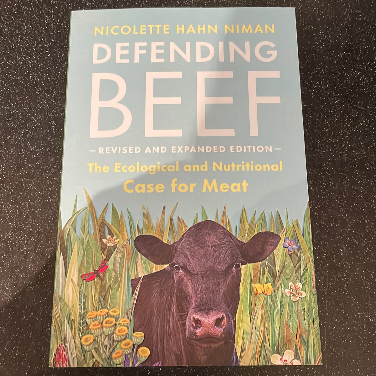 Defending Beef by Nicolette Hahn Niman