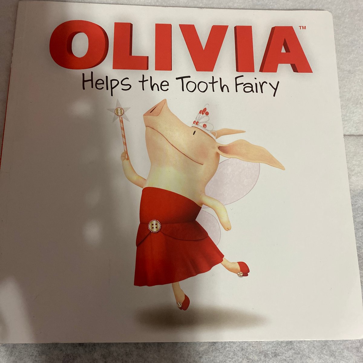OLIVIA Helps the Tooth Fairy by Cordelia Evans