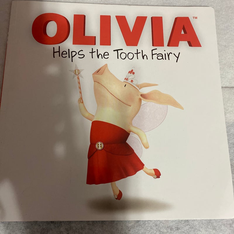 OLIVIA Helps the Tooth Fairy by Cordelia Evans