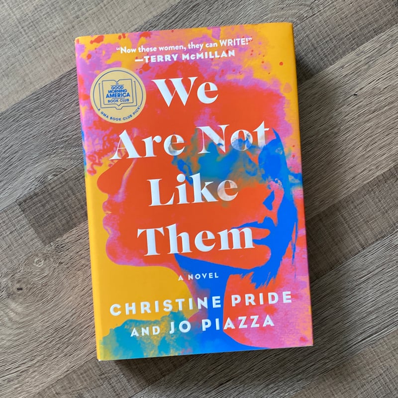 We Are Not Like Them by Christine Pride, Jo Piazza, Hardcover | Pangobooks