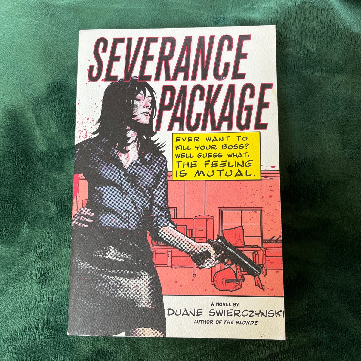 Severance Package by Duane Swierczynski, Paperback | Pangobooks