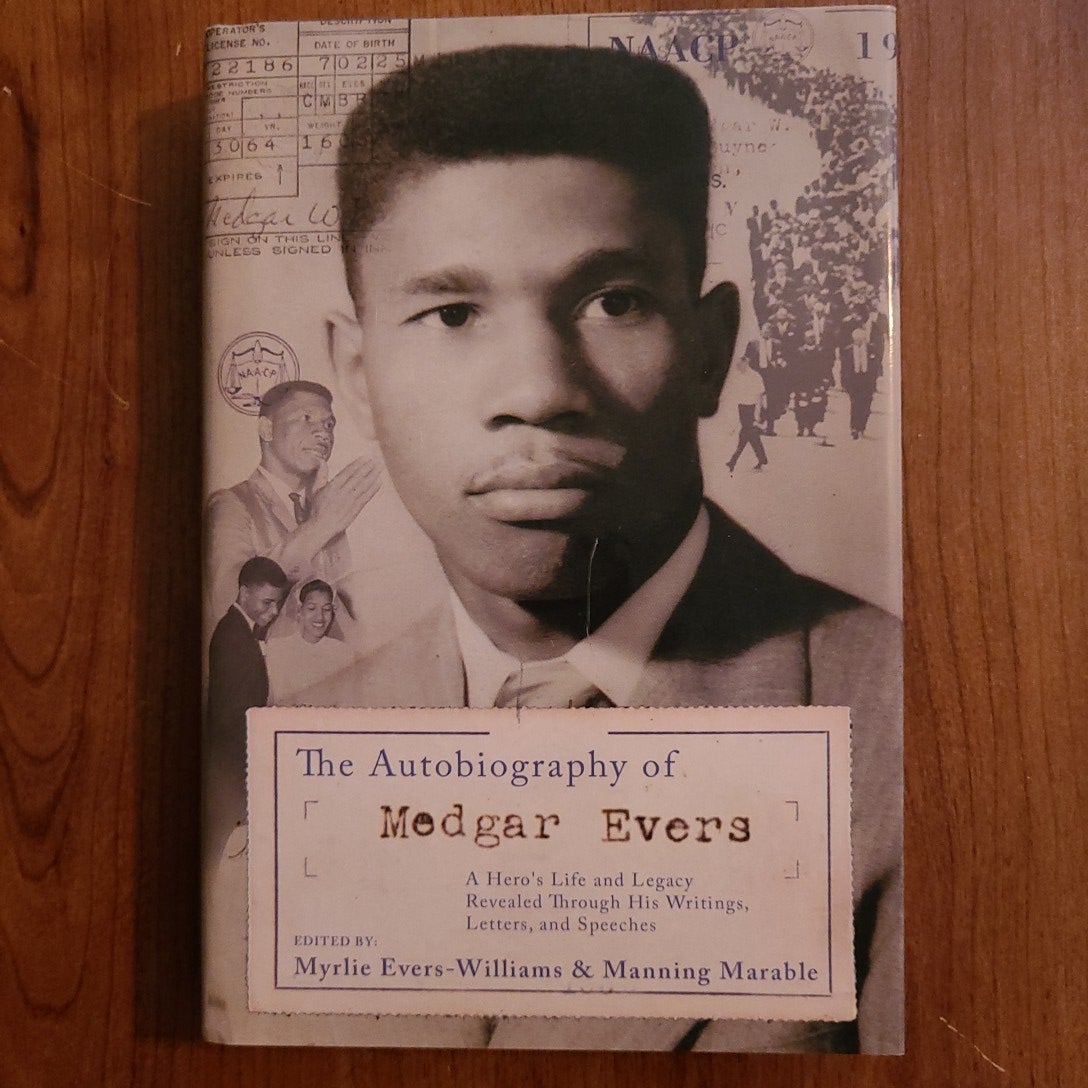 The Autobiography of Medgar Evers by Manning Marable, Myrlie Evers-Williams