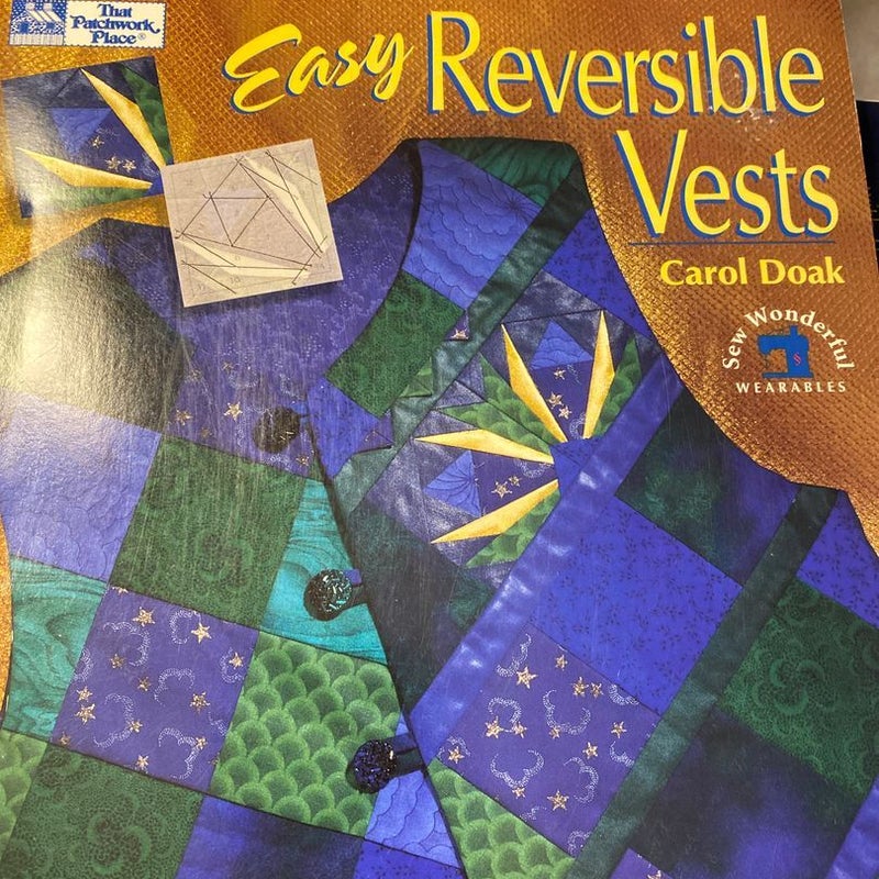 Easy Reversible Vests by Carol Doak
