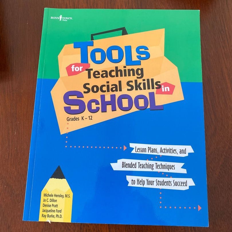 Tools for Teaching Social Skills in Schools by Jo Dillon, Michele ...