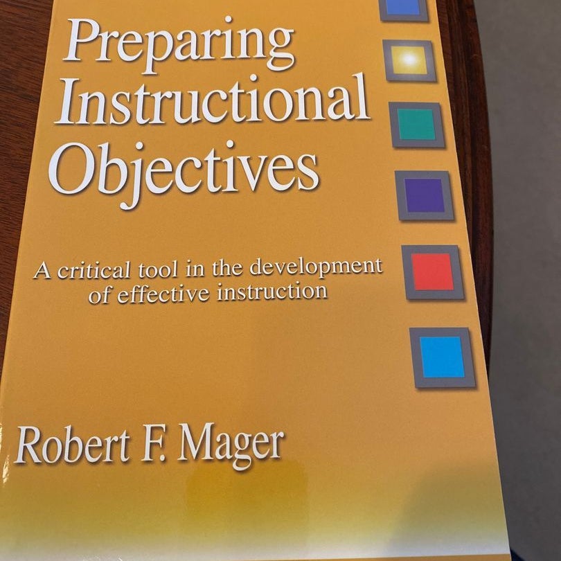 Preparing Instructional Objectives by Robert F. Mager, Paperback ...