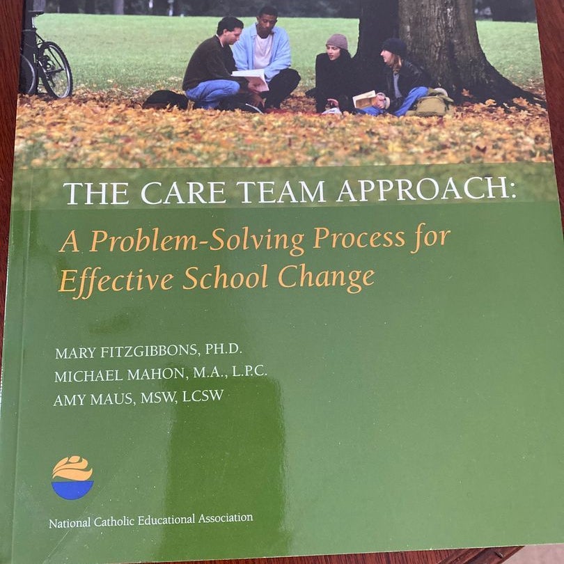 The Care Team Approach by Fitzgibbons, Mary S., Mahon, Michael, Mays ...