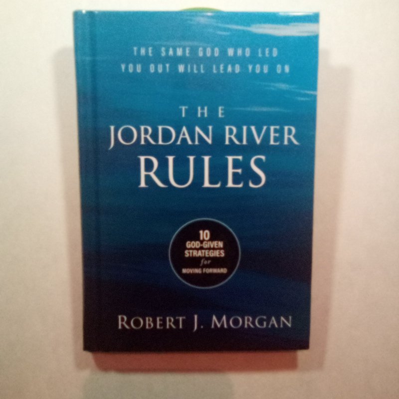 The Jordan River Rules by Robert J. Morgan