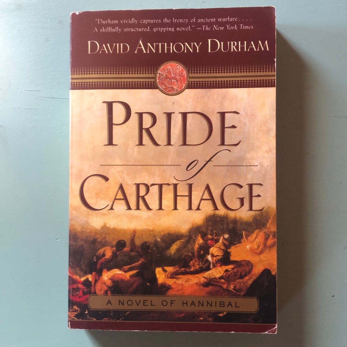 Pride of Carthage by David Anthony Durham