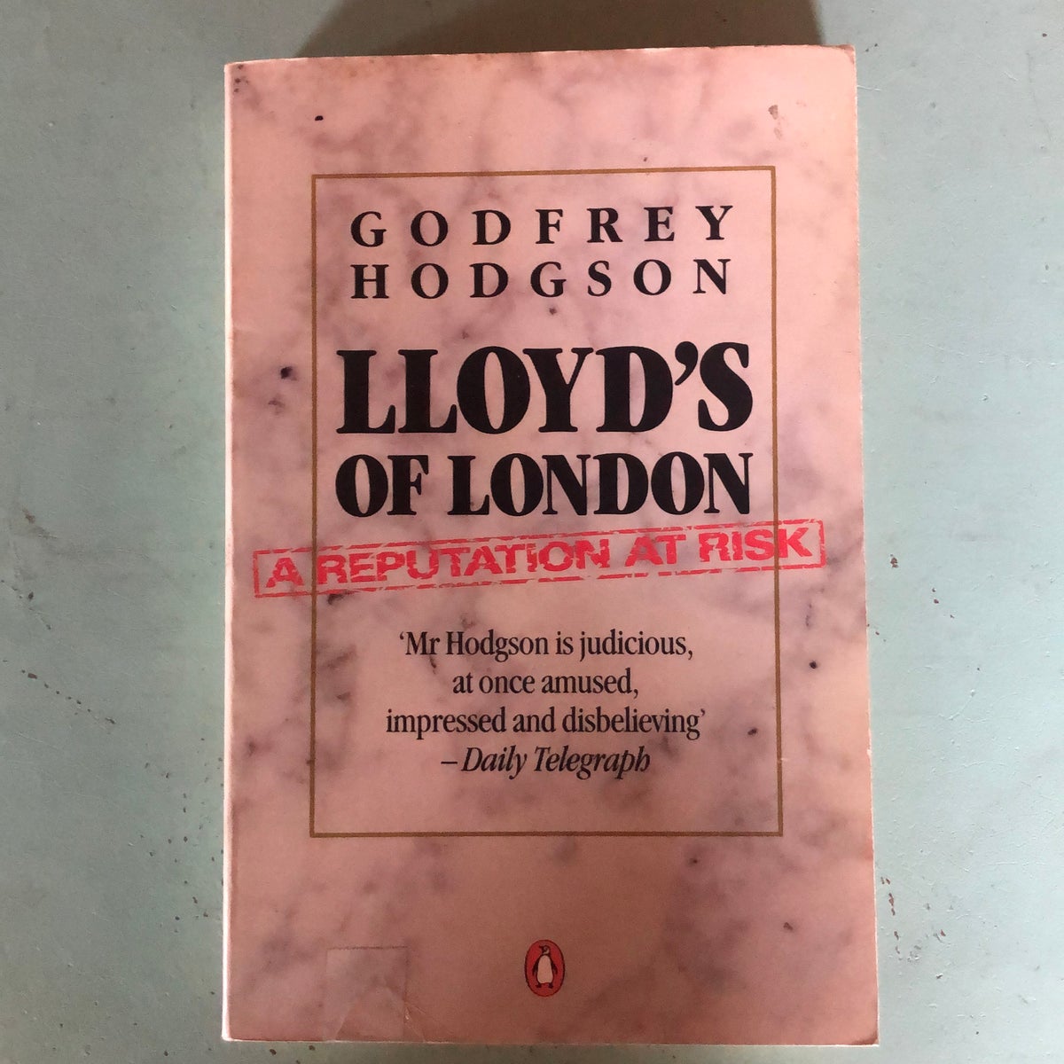 Lloyd's of London by Godfrey Hodgson