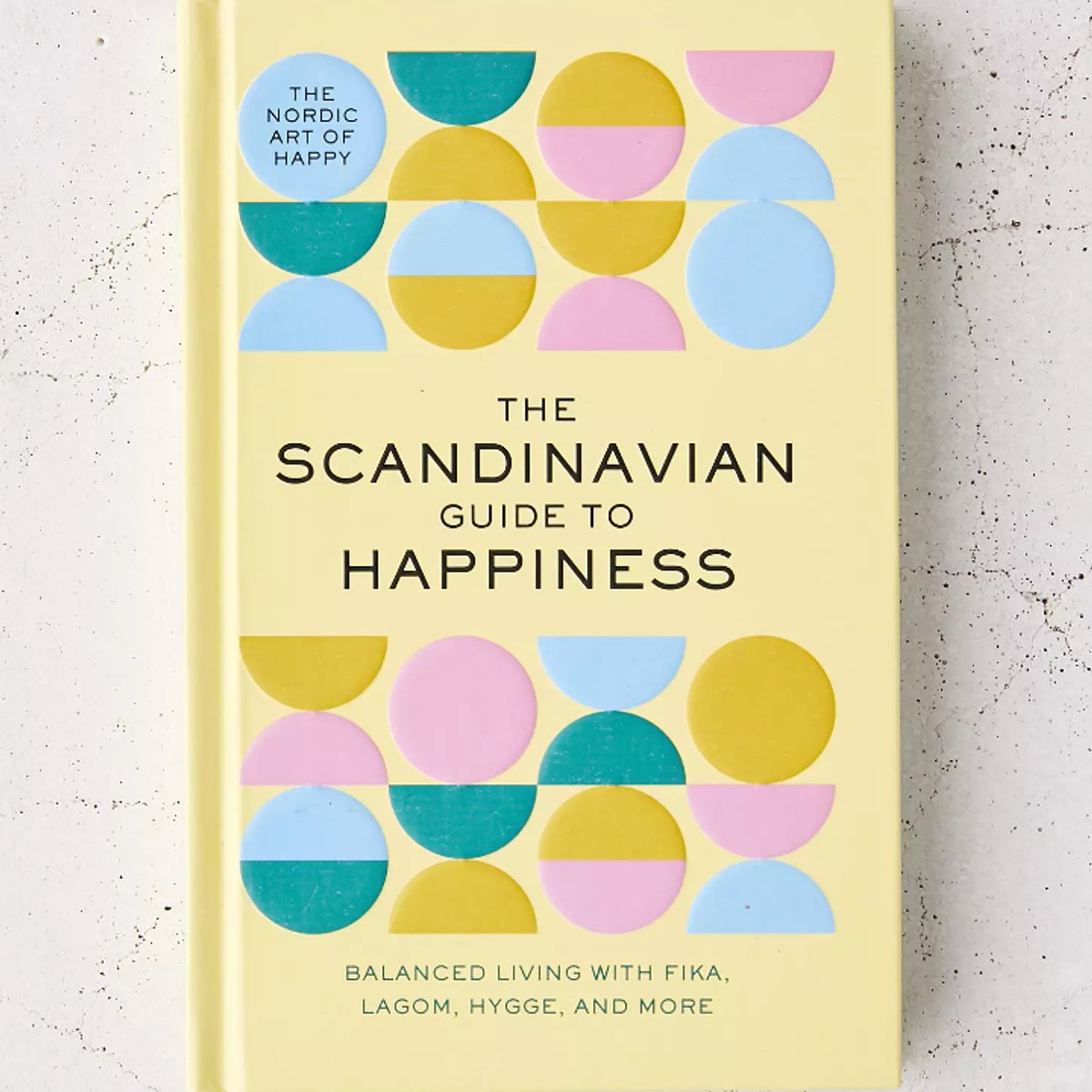 The Scandinavian Guide to Happiness by Tim Rayborn