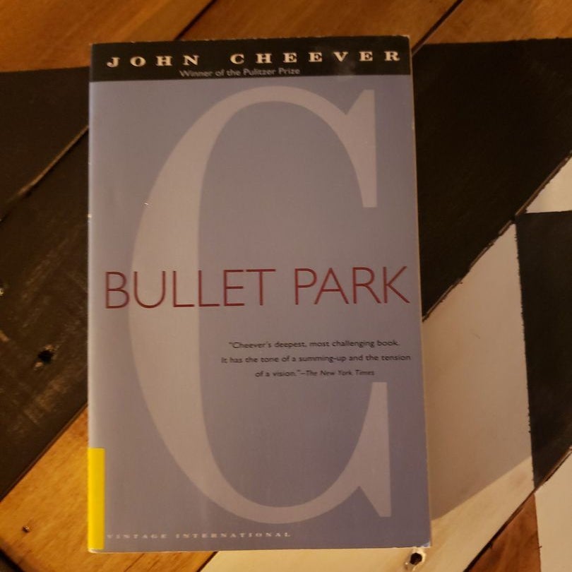 Bullet Park by John Cheever, Paperback | Pangobooks