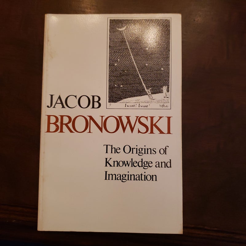 The Origins of Knowledge and Imagination by Jacob Bronowski