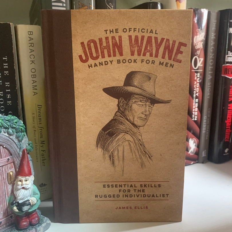 The Official John Wayne Handy Book for Men