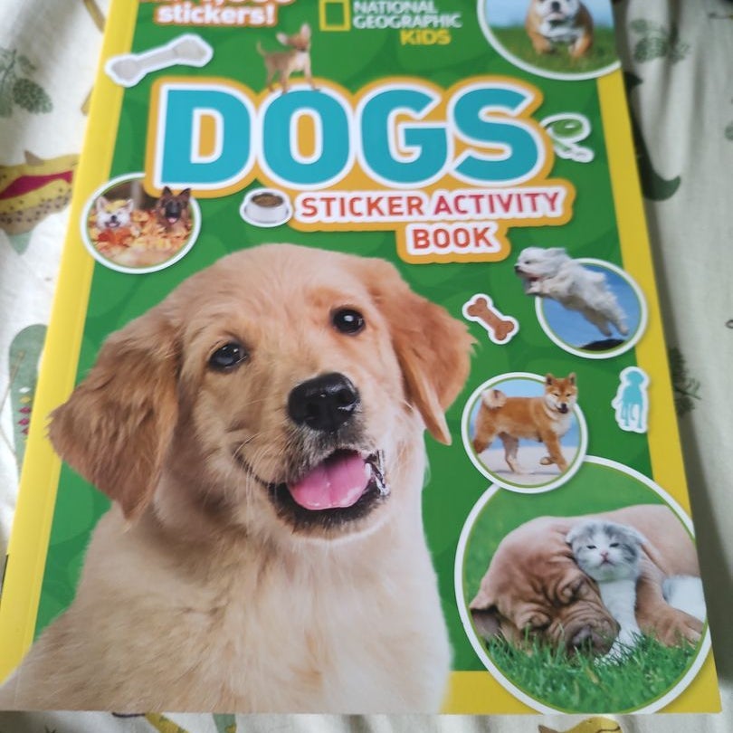 National Geographic Kids Dogs Sticker Activity Book by National ...