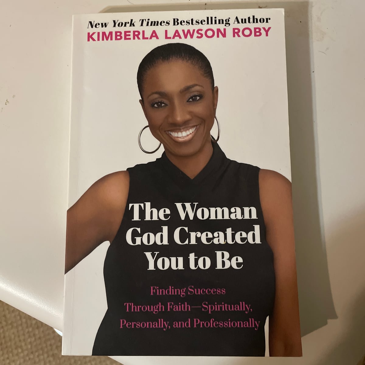 The Woman God Created You to Be by Kimberla Lawson Roby