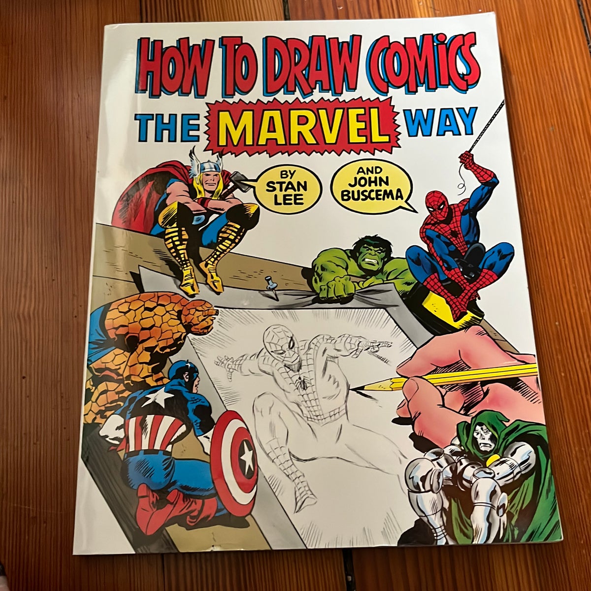 How to Draw Comics the Marvel Way by Stan Lee, John Buscema, John Buscema