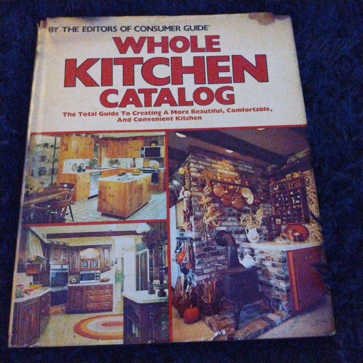 Whole Kitchen Catalog by Consumer Guide Editors | Pangobooks
