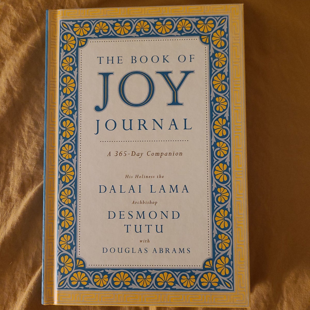 The Book of Joy Journal by Dalai Lama, Desmond Tutu, Douglas Carlton Abrams