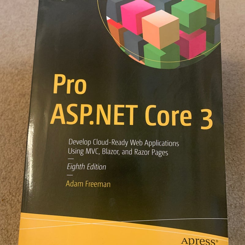 Pro ASP. NET Core 3 by Adam Freeman, Paperback | Pangobooks Pro ASP. NET Core 3 by Adam Freeman, Paperback | Pangobooks
