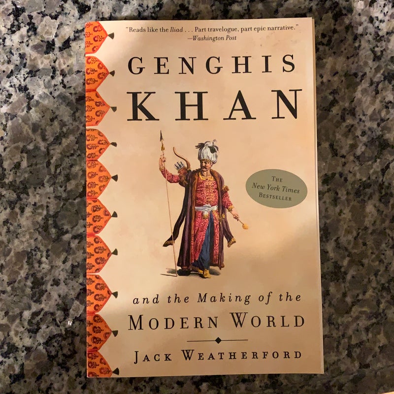 Genghis Khan and the Making of the Modern World by Jack Weatherford