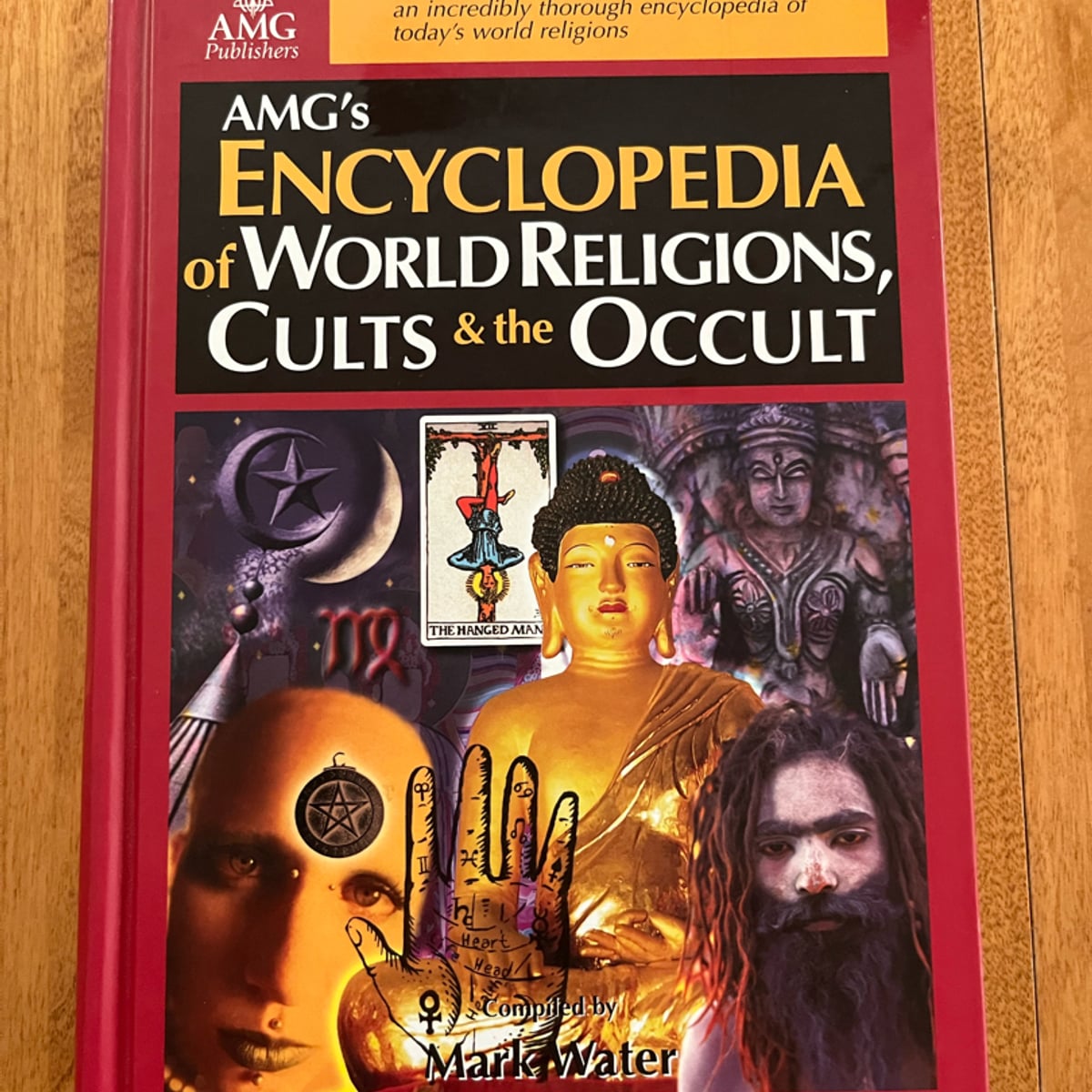 Encyclopedia of World Religions, Cults and the Occult by Mark Water