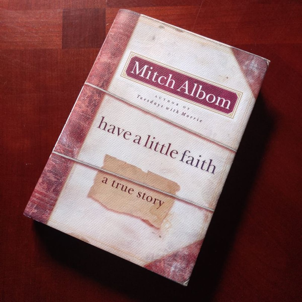 Have a Little Faith by Mitch Albom