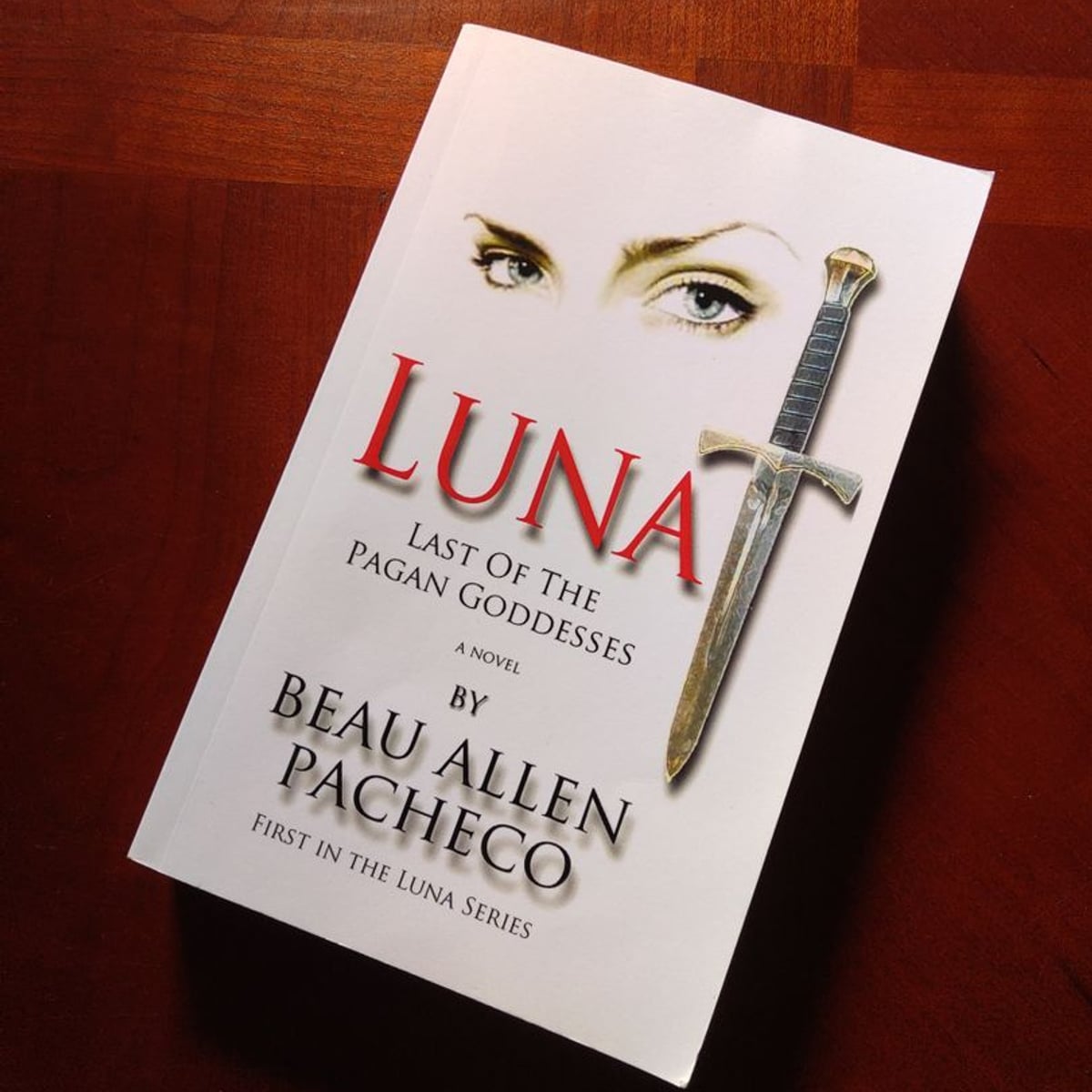 Luna: Last of the Pagan Goddesses by Beau Pacheco, John Connolly