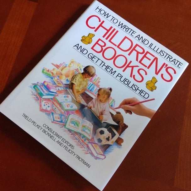 How to Write and Illustrate Children's Books by Felicity Trotman