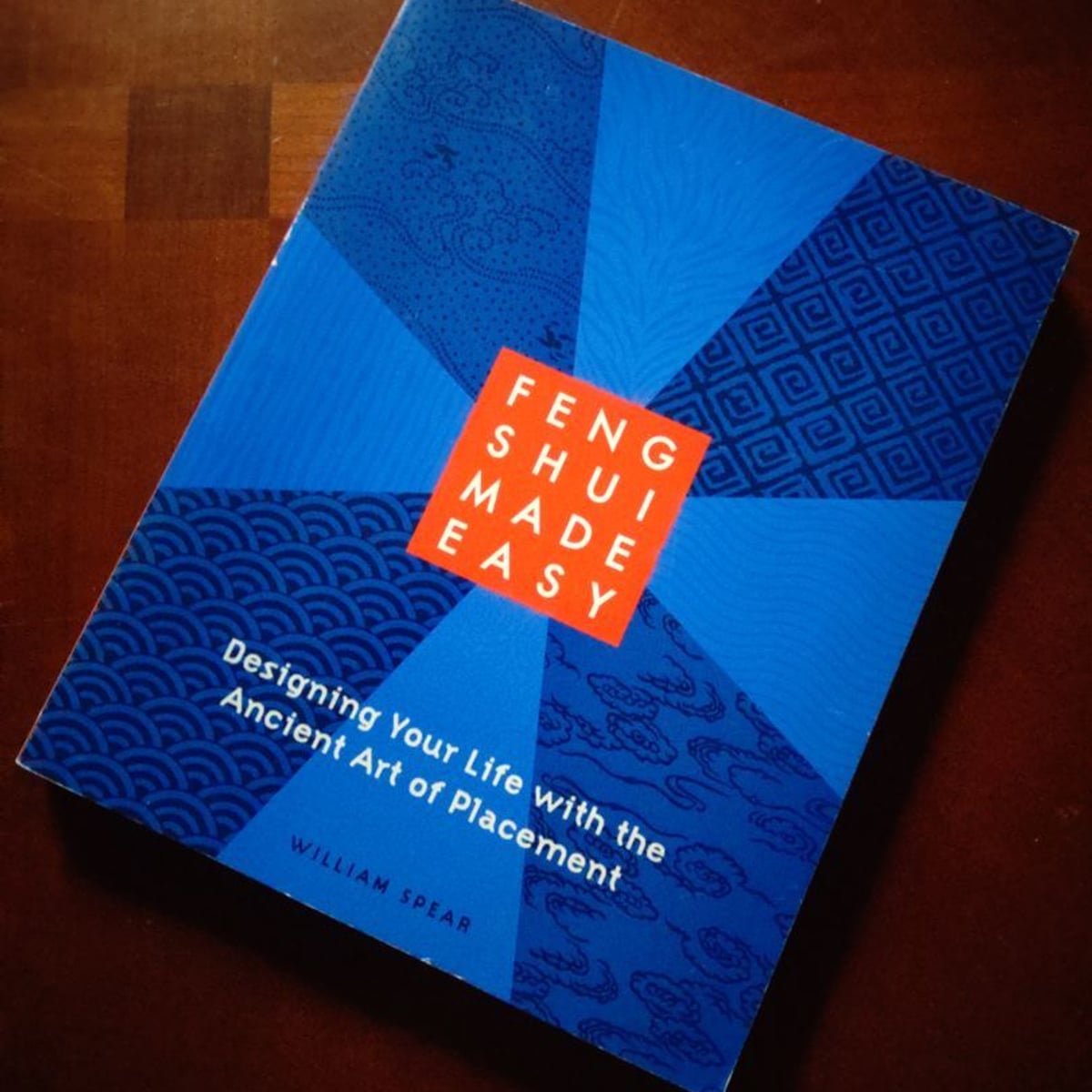 Feng Shui Made Easy By William Spear