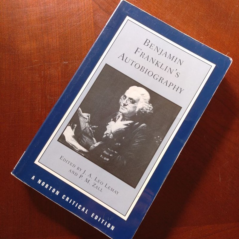 Benjamin Franklin's Autobiography by Benjamin Franklin, J. A. Leo Lemay ...